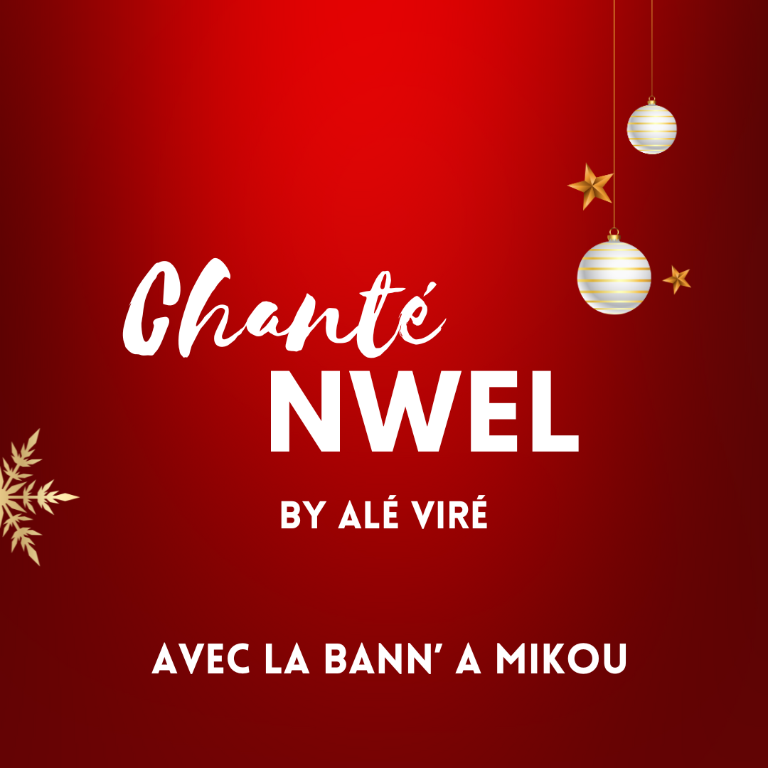 Chanté Nwel Alé Viré - Kantik ! | ALÉ VIRÉ MARTINIQUE Chanté Nwel Alé Viré - Kantik ! | ALÉ VIRÉ MARTINIQUE